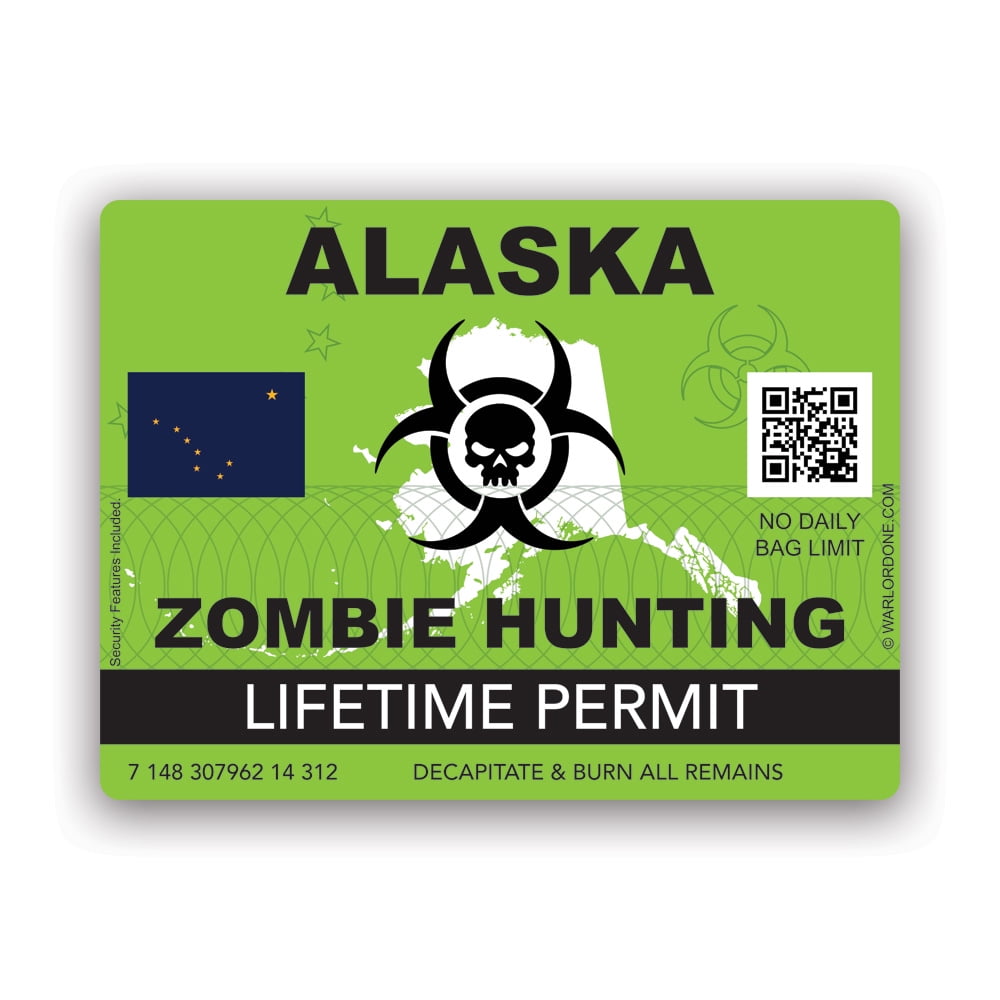 Zombie Alaska State Hunting Permit Sticker Decal - Self Adhesive Vinyl ...