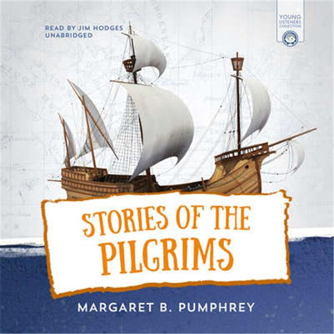 Blackstone Audio Stories of the Pilgrims, Audio Book - Walmart.com