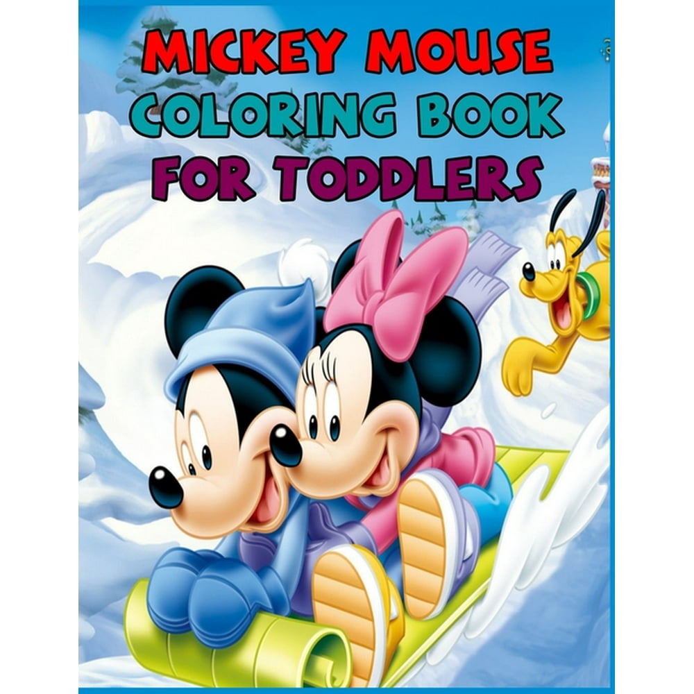 Mickey Mouse Coloring Book For Toddlers : Best Mickey Mouse Coloring ...