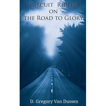 Circuit Rider Devotions, Reflections from the Lives of Early Methodist ...