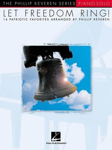 Pre-Owned Phillip Keveren: Let Freedom Ring!: The Phillip Keveren ...