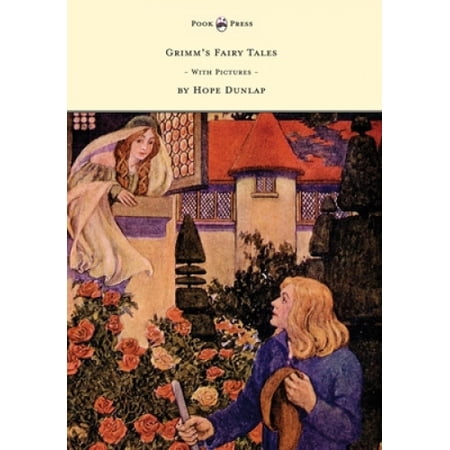 Grimm's Fairy Tales - Illustrated by Hope Dunlap | Walmart Canada
