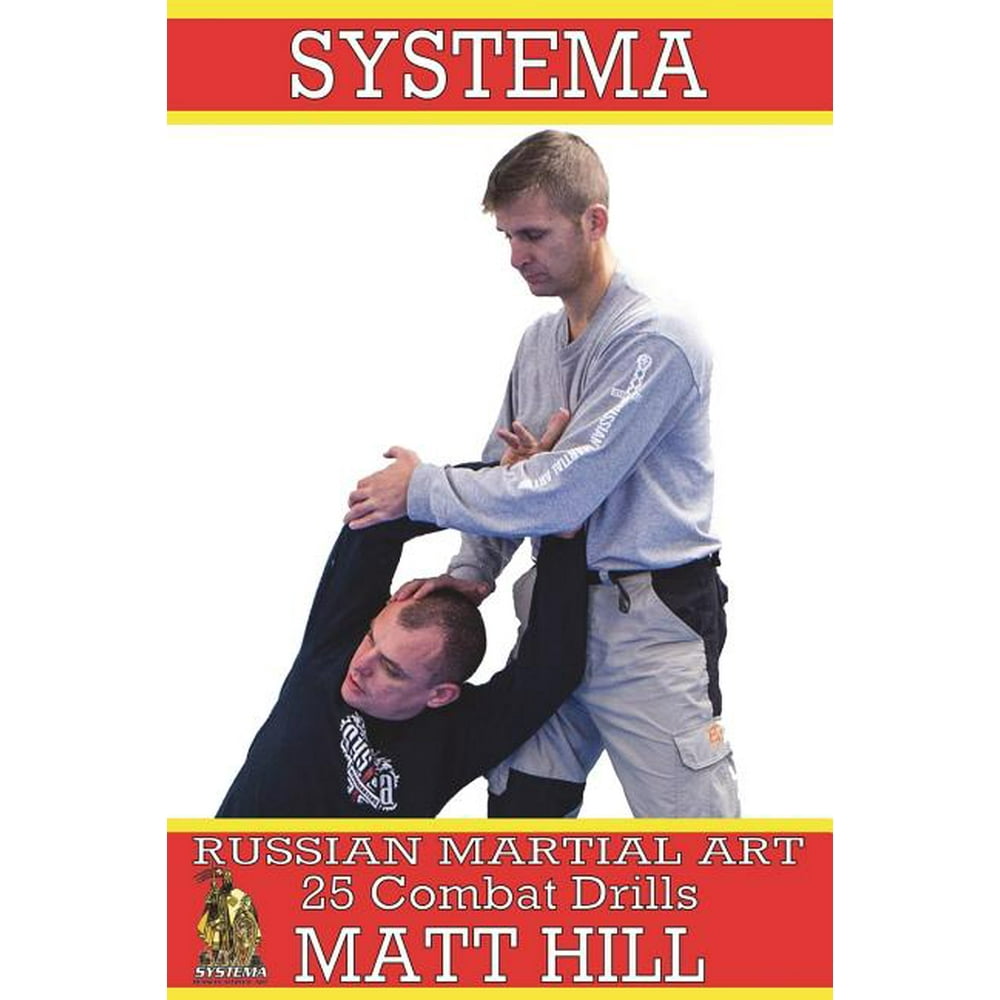 Systema : Russian Martial Art 25 Combat Drills (Paperback) - Walmart ...
