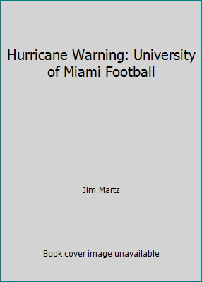 Pre-Owned Hurricane Warning: University of Miami Football (Hardcover ...
