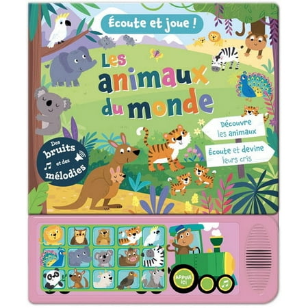 Les animaux du monde (French Book) | Walmart Canada