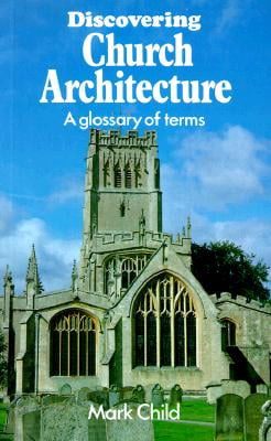 Discovering Church Architecture : A Glossary of Terms - Walmart.com ...