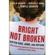 Bright Not Broken : Gifted Kids, Adhd, and Autism (Hardcover) - Walmart.com