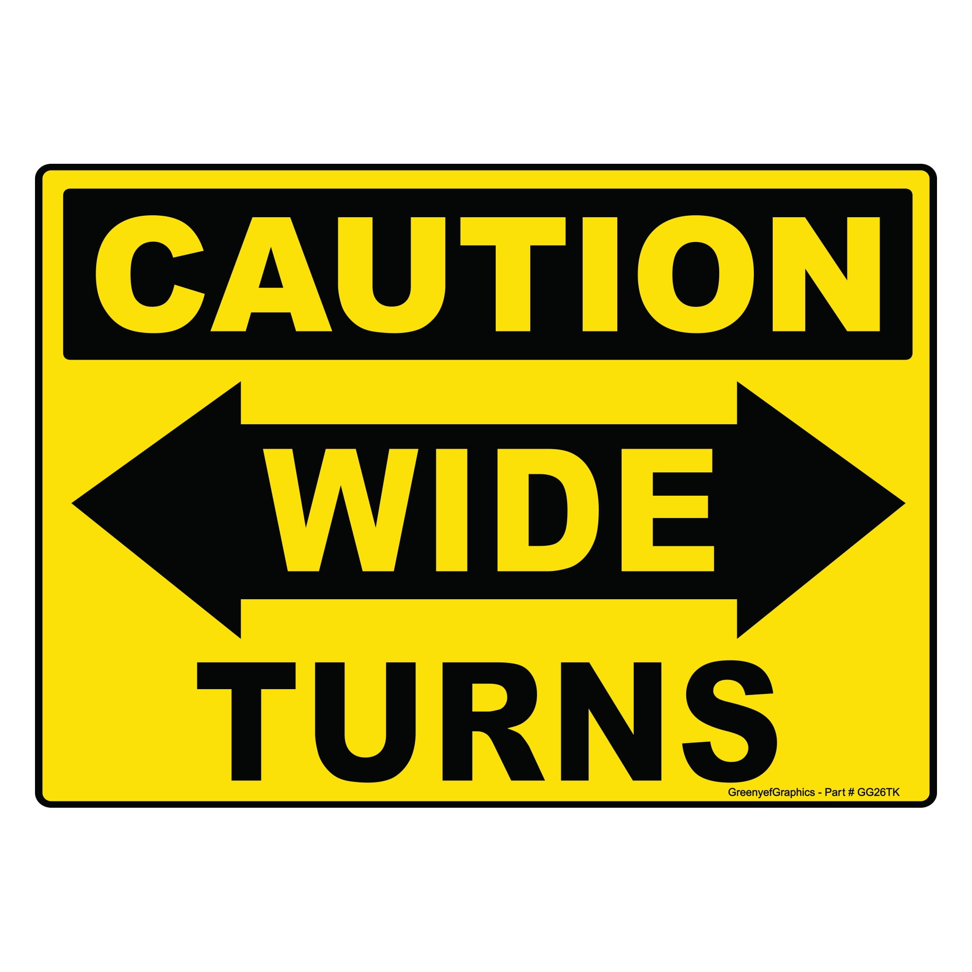 Caution Wide Turns Sign Vinyl Sticker Truck Decal - Safety Markings for ...