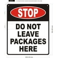 STOP DO NOT LEAVE PACKAGES HERE Aluminum Sign, 10x12 Inch, White ...