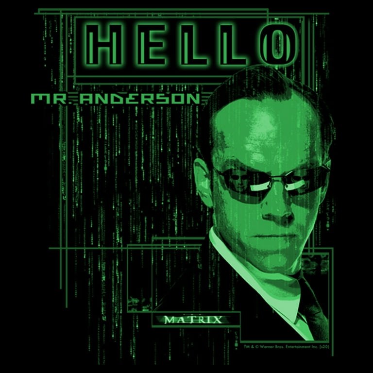 Hello Mr Anderson Matrix