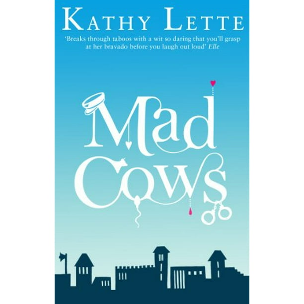 Mad Cows