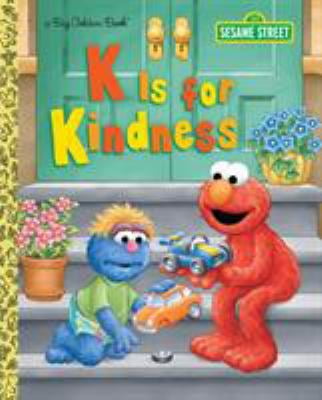 Pre-Owned K Is for Kindness (Sesame Street) (Hardcover) 1524764159 ...