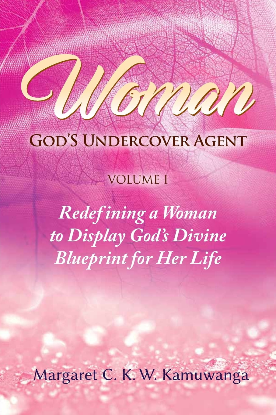 Woman : God's Undercover Agent: Volume I (Paperback) - Walmart.com