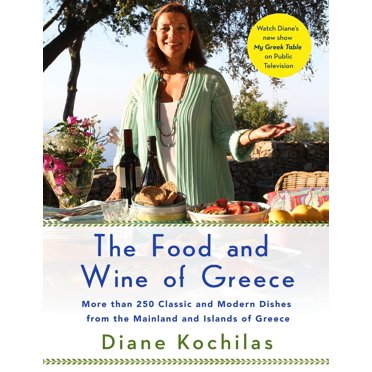 My Greek Table: Authentic Flavors and Modern Home Cooking from My ...