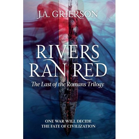 Rivers Ran Red (The Last of the Romans) | Walmart Canada