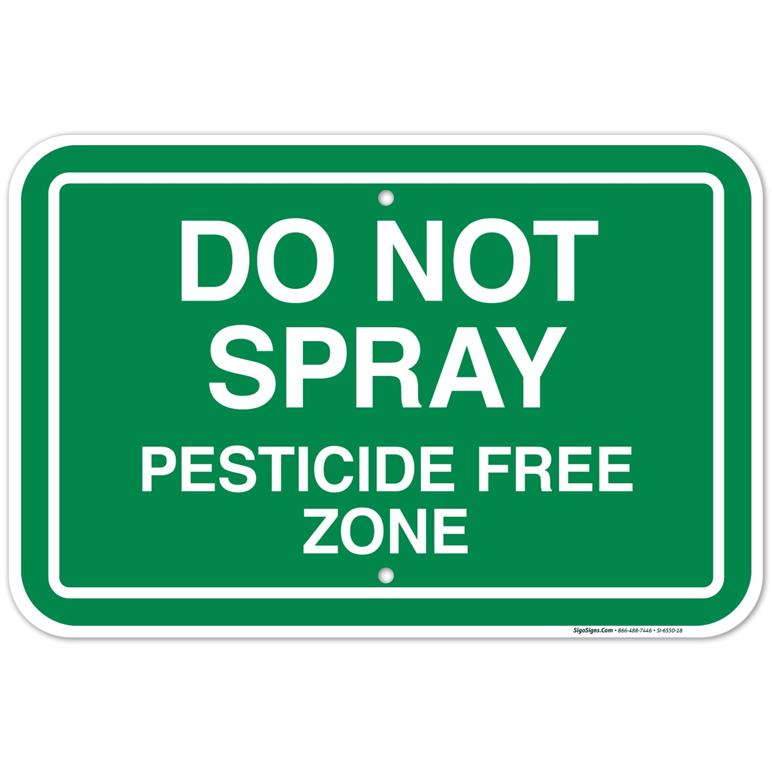 Do Not Spray Pesticide Free Zone Sign, - Walmart.com