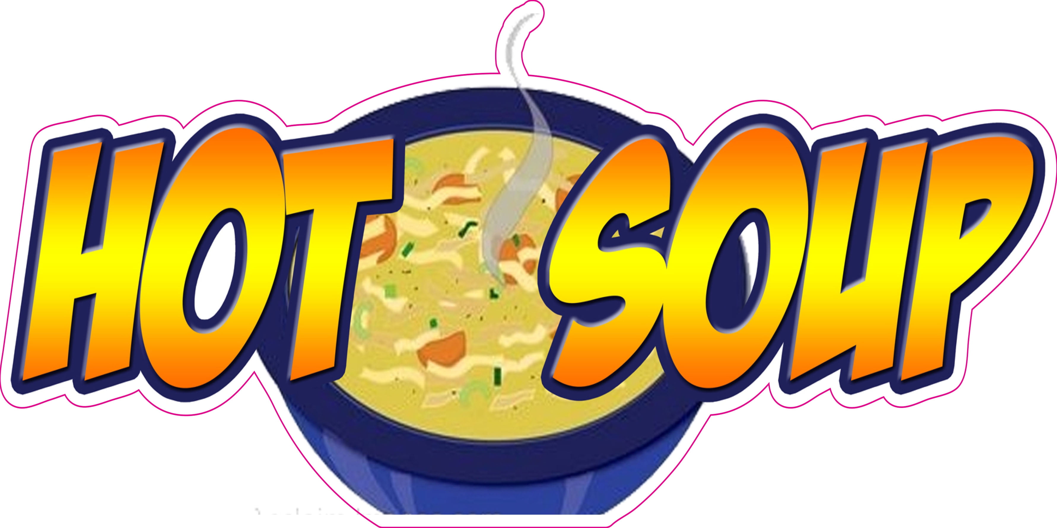 HOT SOUP DECAL sticker restaurant cafe food supplies equipment ...