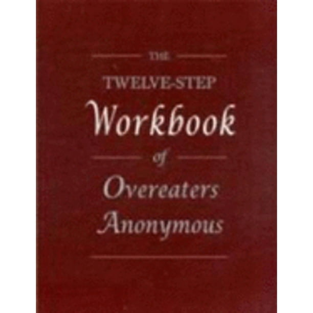 The Twelve Step Workbook of Overeaters Anonymous (Pre-Owned Paperback ... The Twelve Step Workbook of Overeaters Anonymous (Pre-Owned Paperback ...