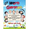 Learn German: A Comprehensive Guide to Learning German for Beginners ...