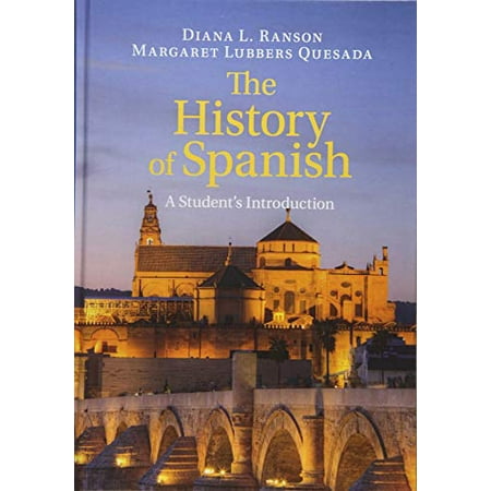 The History of Spanish: A Student's Introduction | Walmart Canada