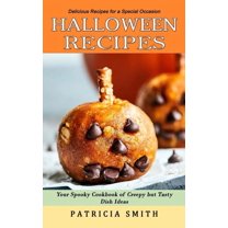 Halloween Cookbook: Cookbook Delicious Halloween Recipes Organizer To ...