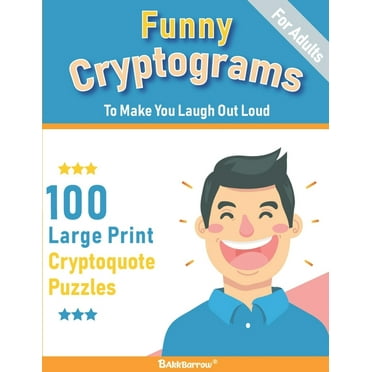 Funny As F*ck Cryptogram Puzzle Books For Adults: 120 Large Print Swear ...
