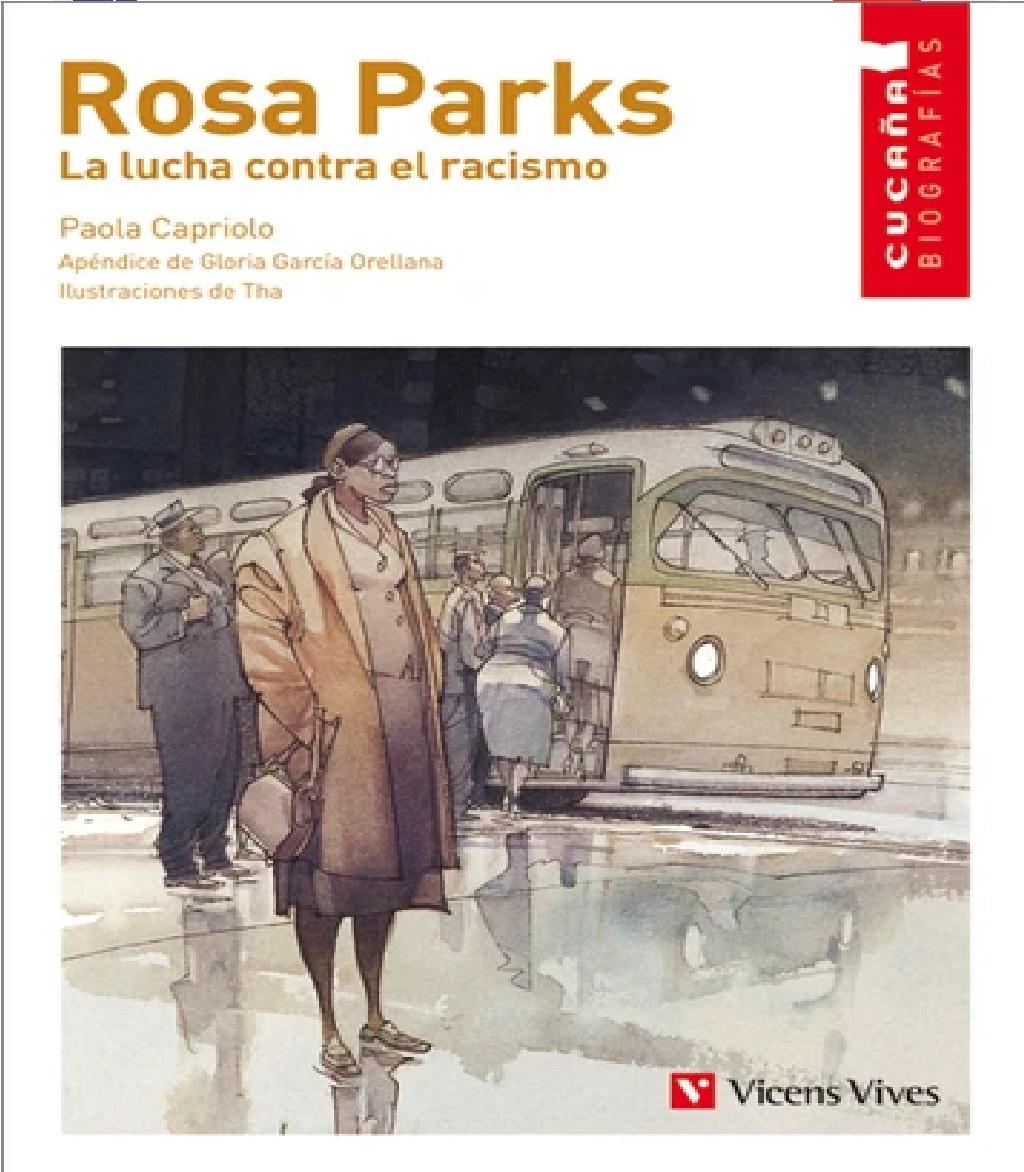 Rosa Parks. La Lucha Contra el Racismo Vicens Vives 9788468206844 ...