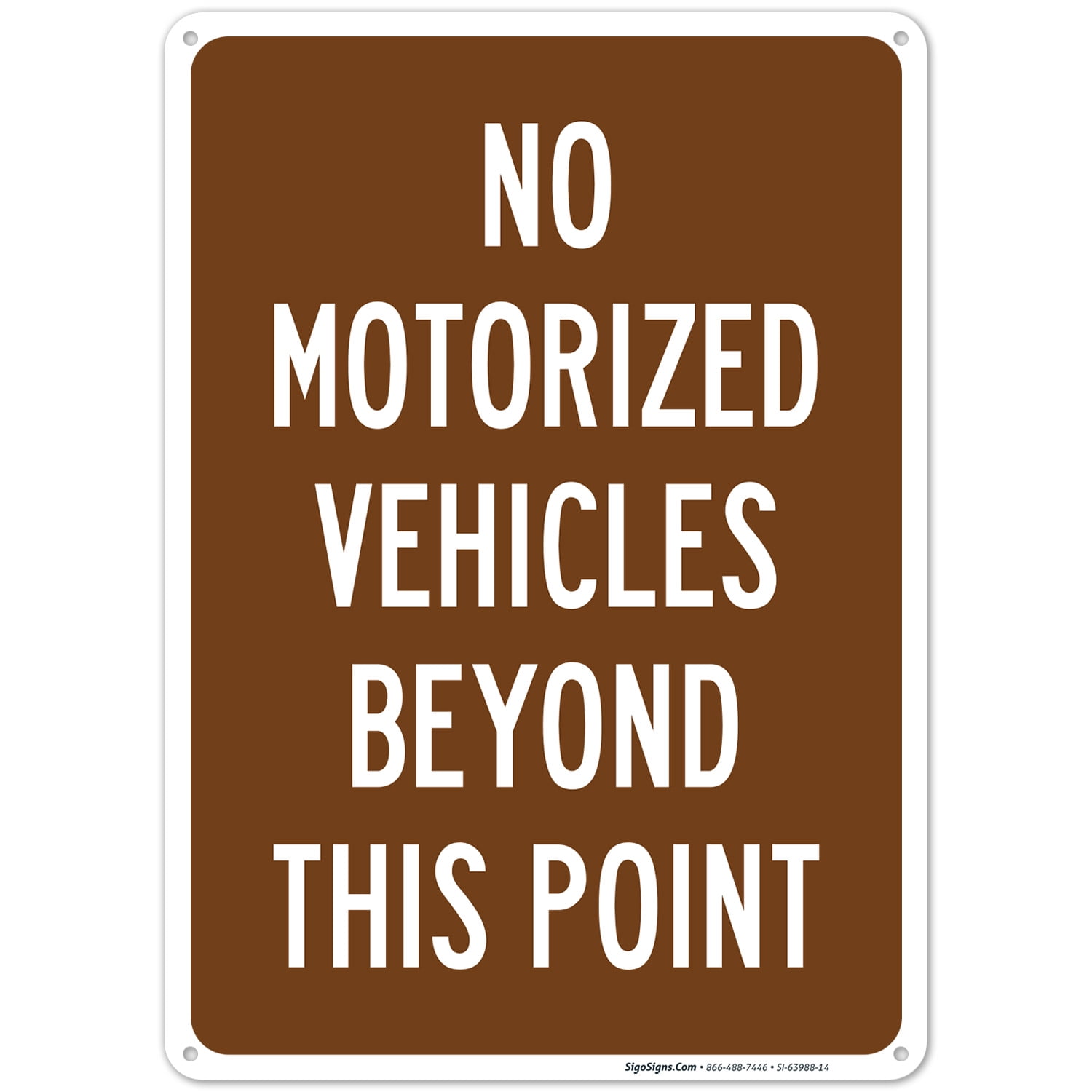 No Motorized Vehicles Beyond This Point Sign, - Walmart.com