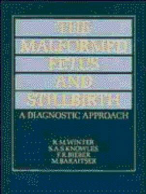 Pre-Owned The Malformed Fetus and Stillbirth: A Diagnostic Approach ...