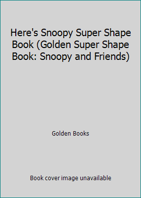Pre-Owned Here's Snoopy Super Shape Book (Golden Super Shape Book ...