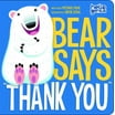 Bear Says "thank You" (Board Book) - Walmart.com