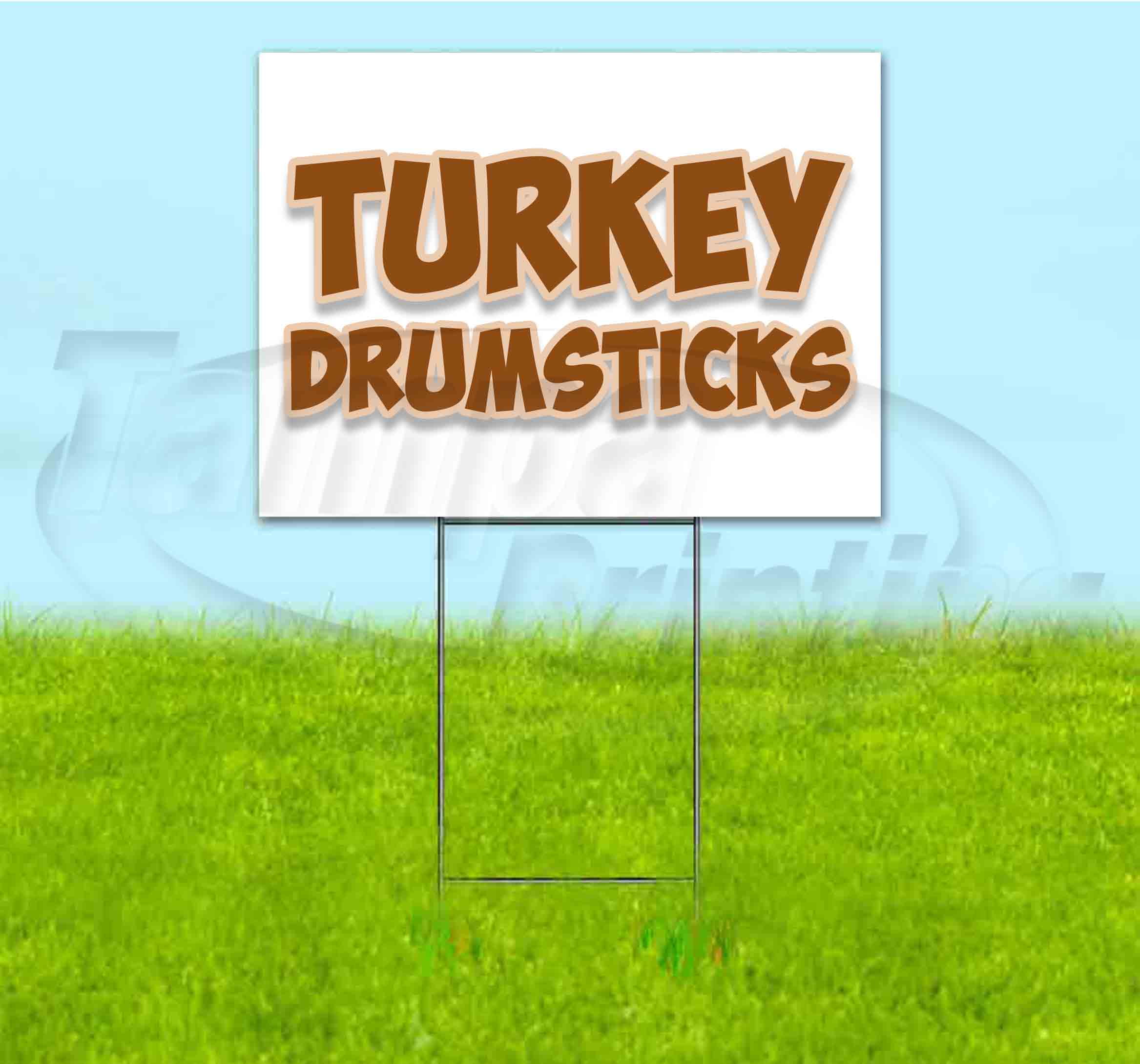 Turkey Drumsticks (18" x 24") Yard Sign, Includes Metal Step Stake ...