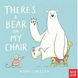 Theres a Bear on My Chair (Board Book) - Walmart.com