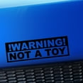 Warning Not a Toy - Vinyl Decal - Choose Color - [BLACK] - Walmart.com