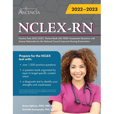 NCLEX-RN Practice Test Questions 2019 And 2020: NCLEX RN Review Book ...