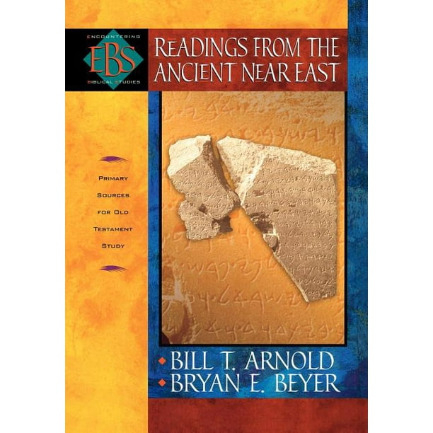 Encountering Biblical Studies: Readings from the Ancient Near East ...