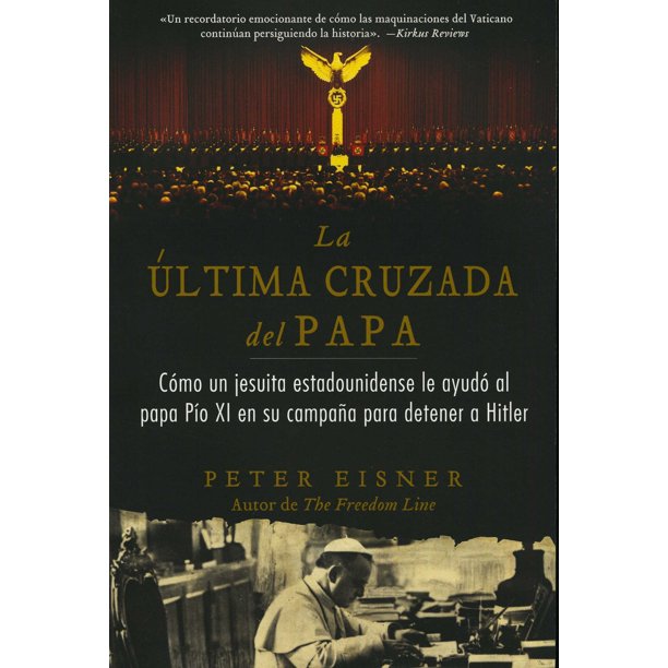 ULTIMA CRUZADA DEL PAPA HARPER COLLINS PETER EISNER | Walmart en línea
