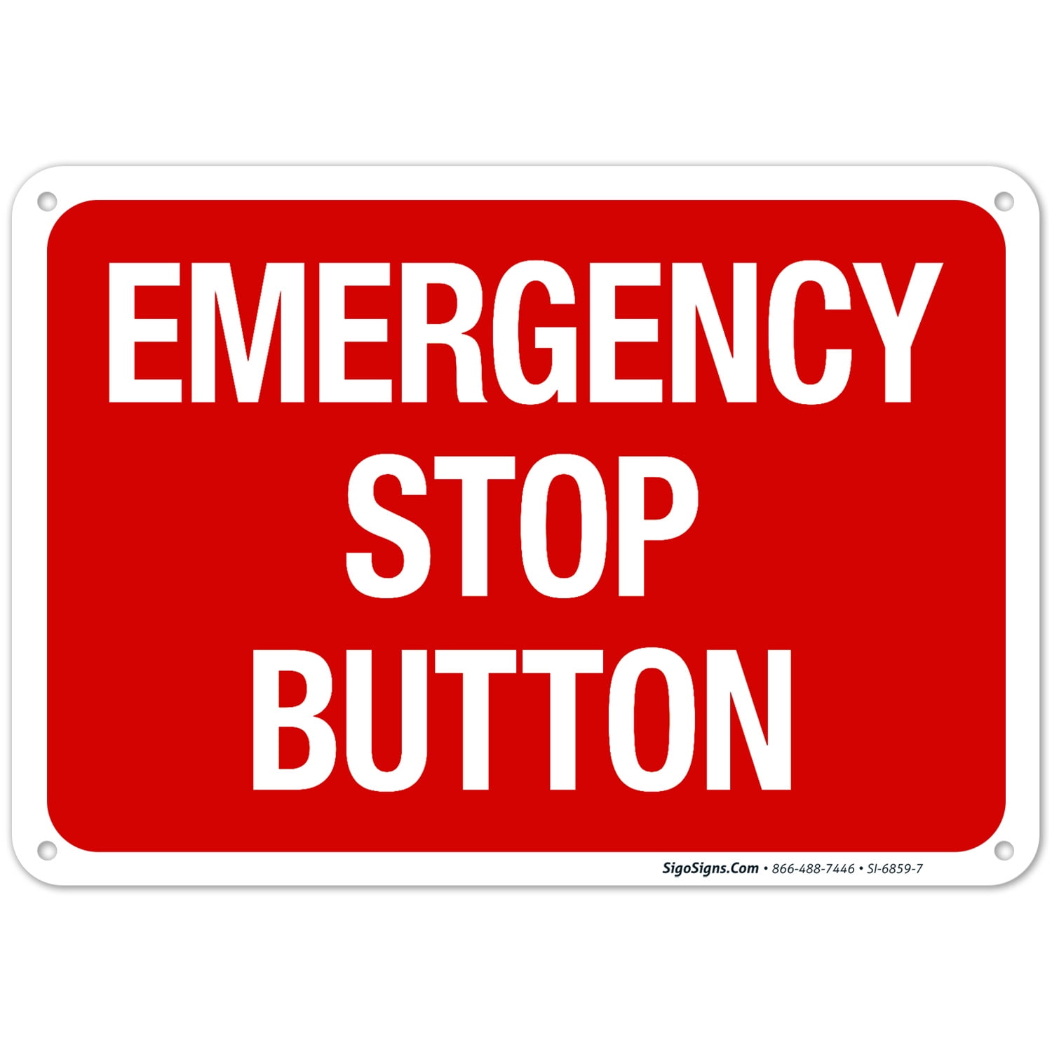 Emergency Stop Button Sign, - Walmart.com