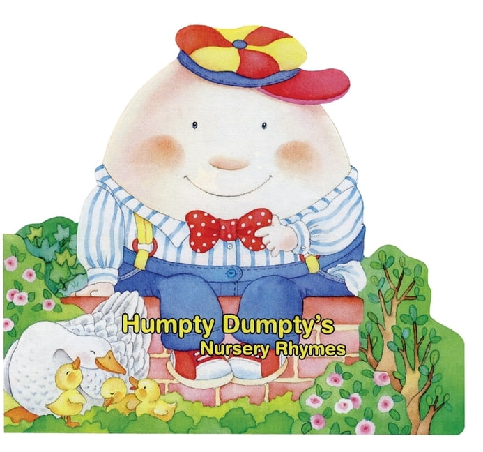 Humpty Dumptys Nursery Rhymes (Board Book) - Walmart.com