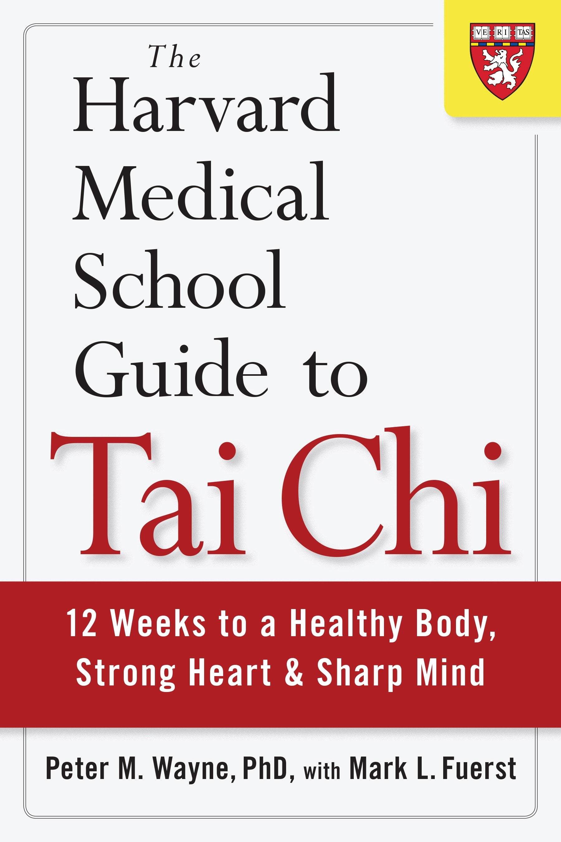 Harvard Health Publications: The Harvard Medical School Guide to Tai ...