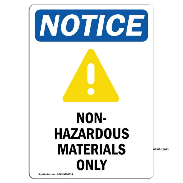 OSHA Notice Sign - Non-Hazardous Materials Only Sign With Symbol ...