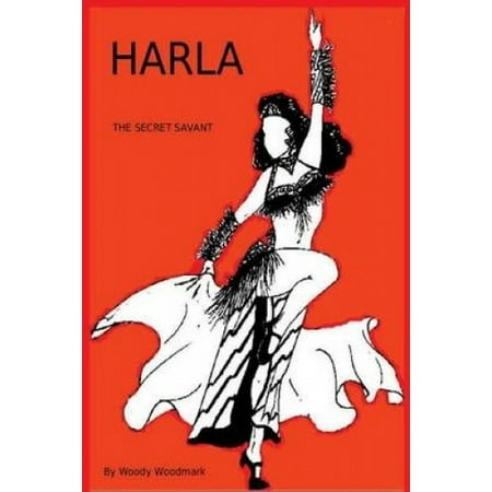 HARLA The Secret Savant: Foxy Belly Dancer obtains paranormal powers ...