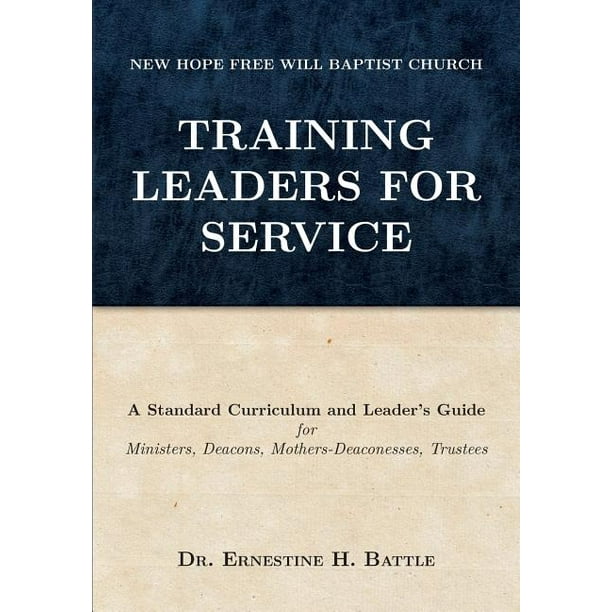 Training Leaders For Service : A Standard Curriculum and Leader's Guide ...