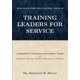 Training Leaders For Service : A Standard Curriculum and Leader's Guide ...