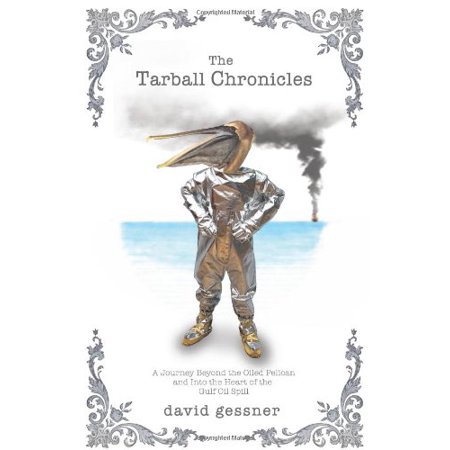 The Tarball Chronicles: A Journey Beyond the Oiled Pelican and Into the ...