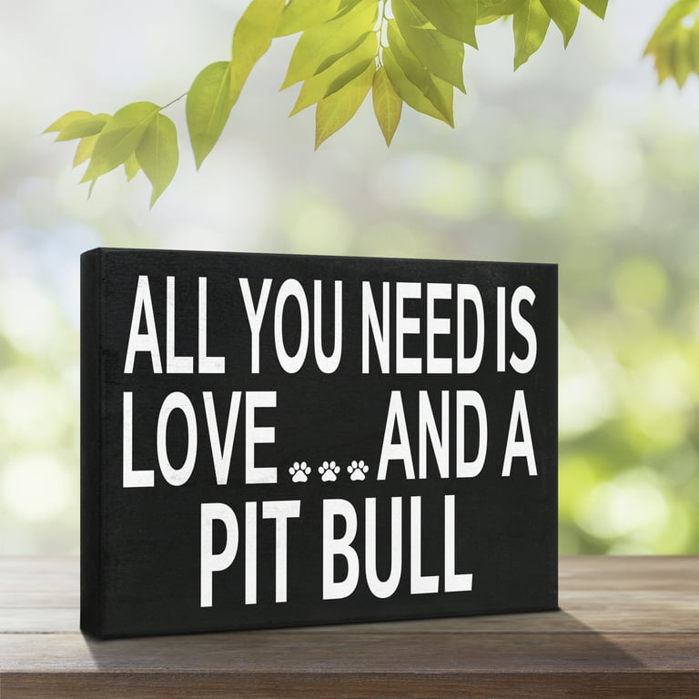 I Love Pit Bulls Signs