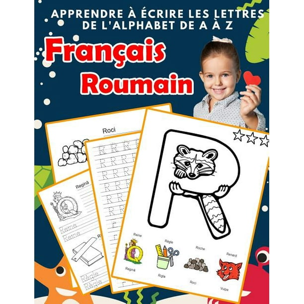 Alphabets Bilingues Française A-Z Avec Images: Apprendre à écrire les ...