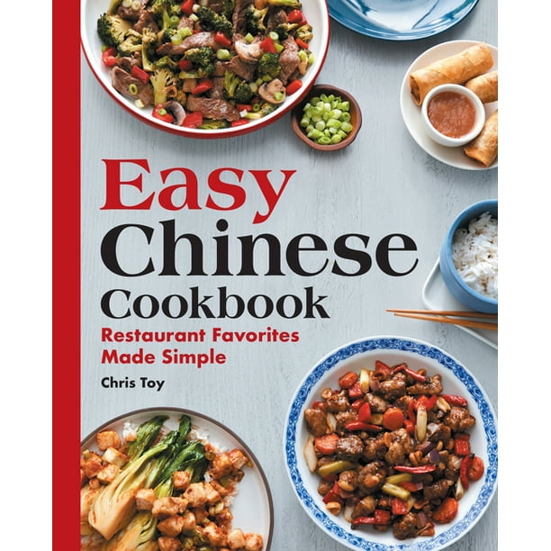 Easy Chinese Cookbook : Restaurant Favorites Made Simple (Paperback ...