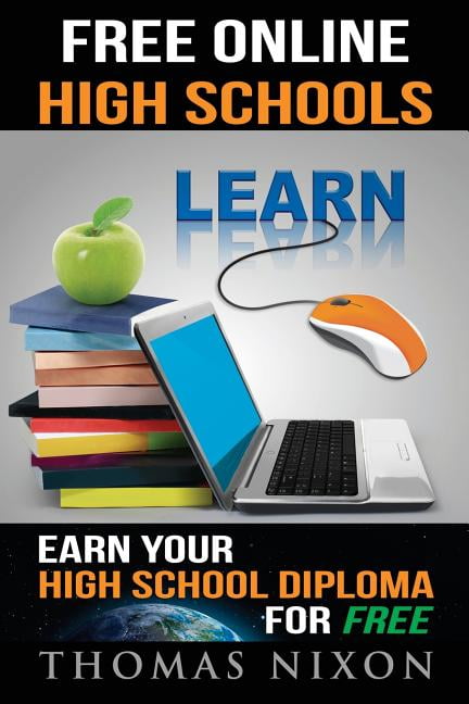 Free Online High Schools : Earn your high school diploma for free ...