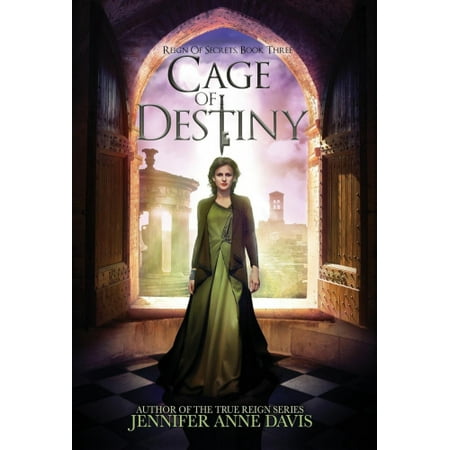 Cage of Destiny: Reign of Secrets, Book 3 (Reign of Secrets) | Walmart ...